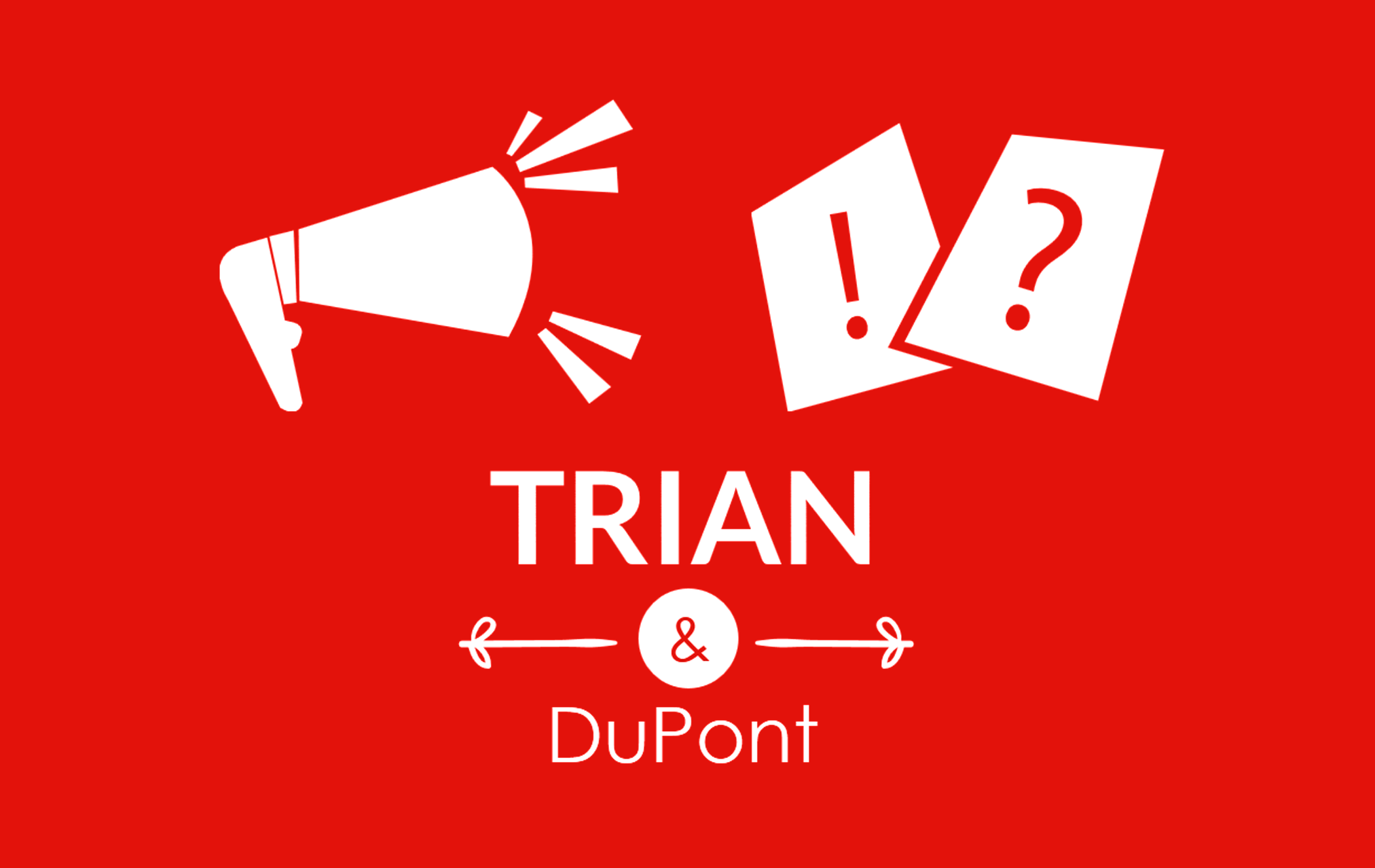 Why Trian DuPont Plan Really Needs A Strong Push